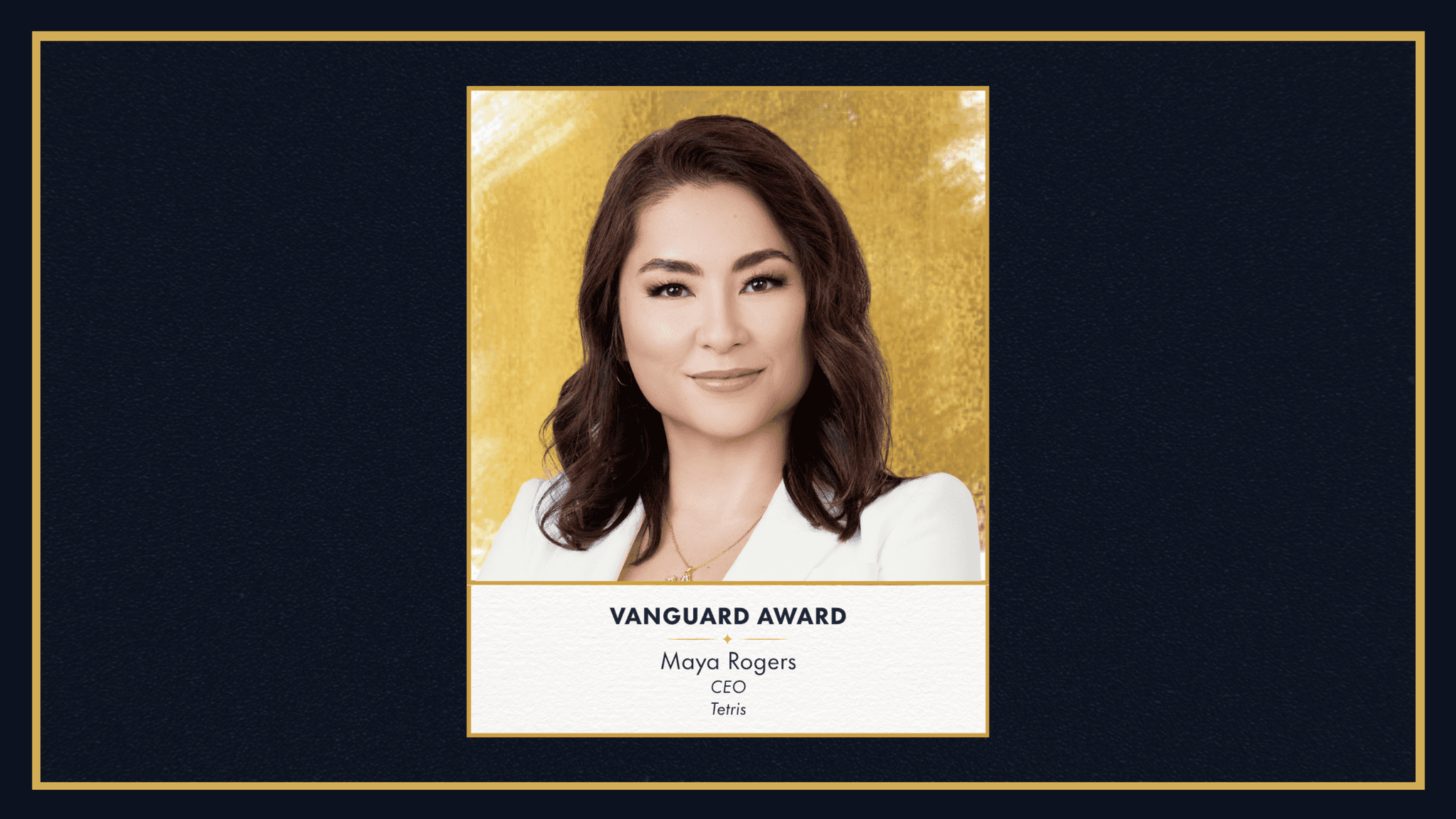Tetris CEO Maya Rogers Honored with Vanguard Award | Tetris